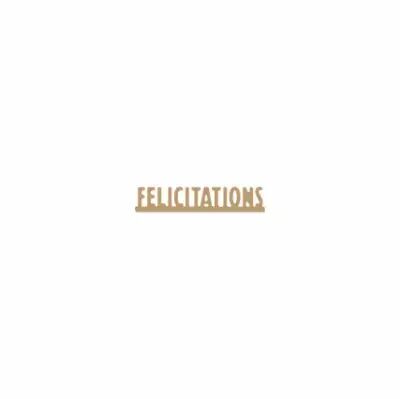 MOTS MDF 3 MM FELICITATIONS
